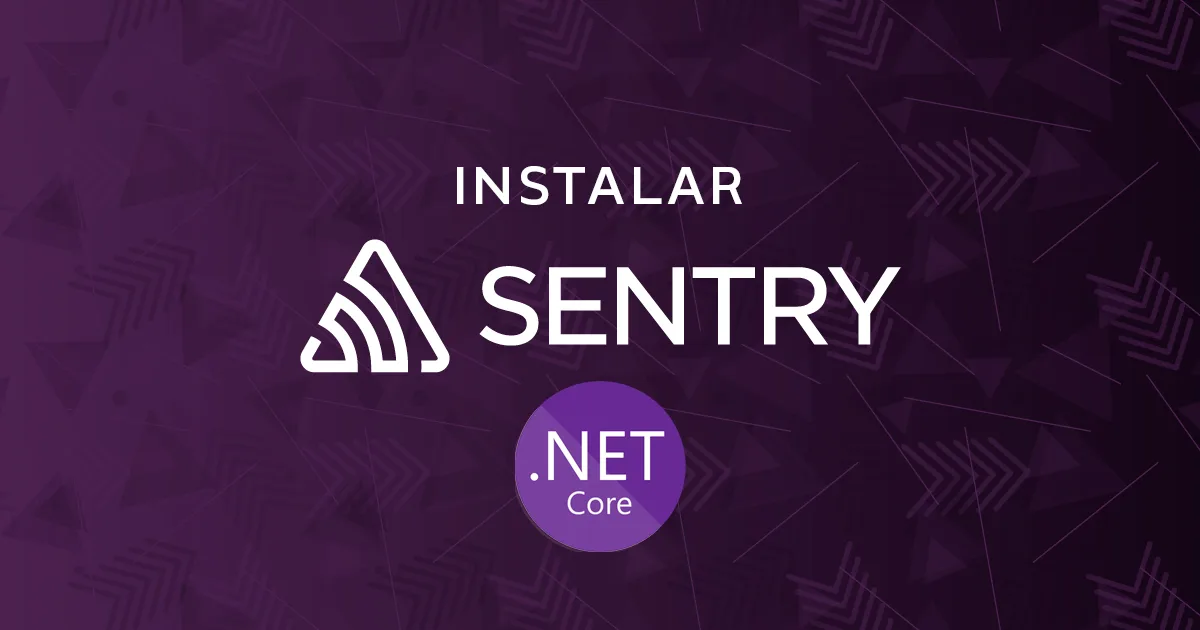 Instalar Sentry en NET Core Lacodigoteca.com